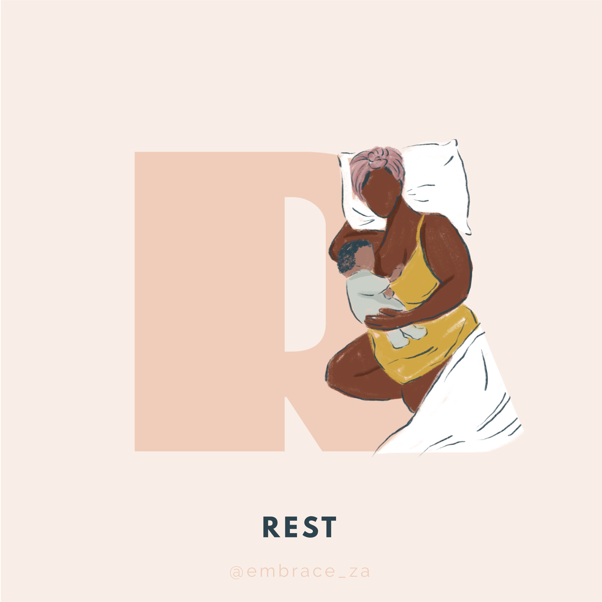 R is for Rest - Embrace